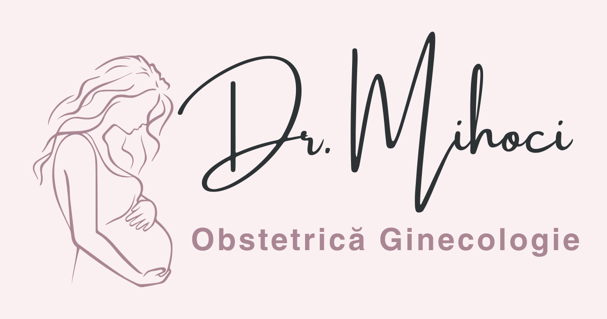 Ginecolog Vaslui - Dr. Mihoci | Grijă și Profesionalism
